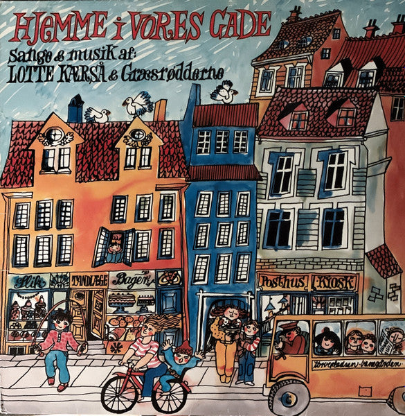 Lotte Kærså & Græsrødderne - Hjemme I Vores Gade – RecordPusher ...