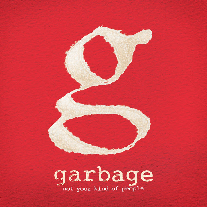 Garbage - Not Your Kind Of People – RecordPusher - International Vinyl ...