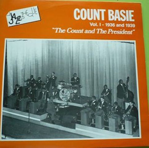 Count Basie ‎– Vol. I - 1936 And 1939 The Count And The President – RecordPusher - International ...